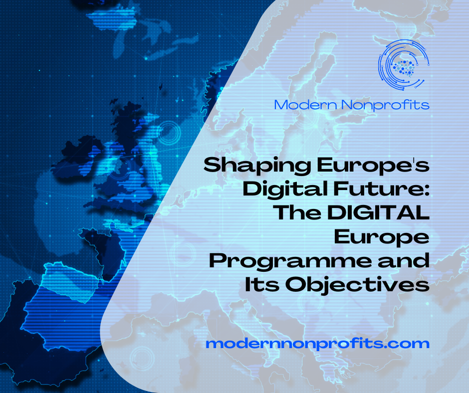 Shaping Europe’s Digital Future: The DIGITAL Europe Programme and Its ...
